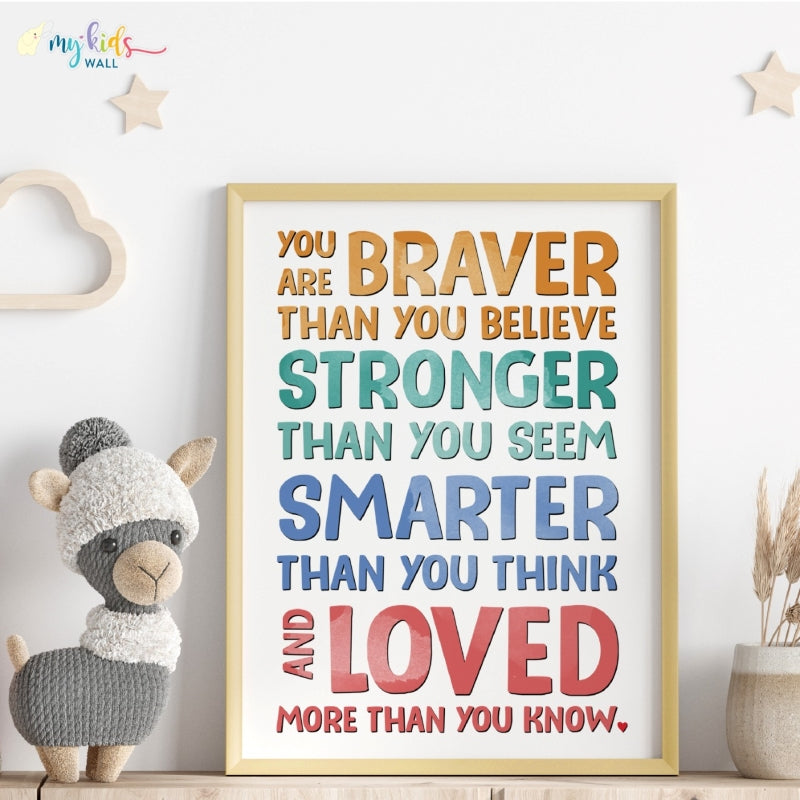 You Are Braver Inspirational Wall Art (Framed) – My Kids Wall